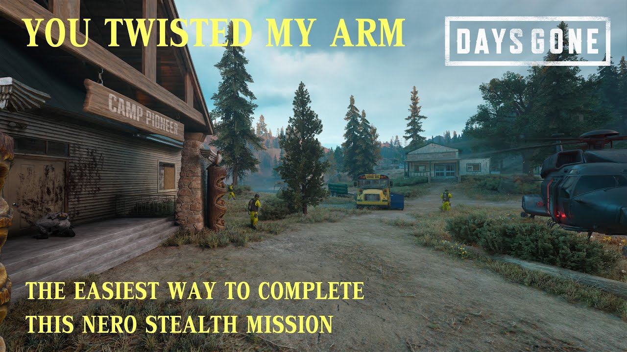 Days Gone - YOU TWISTED MY ARM / The Easiest Way To Complete This Nero ...