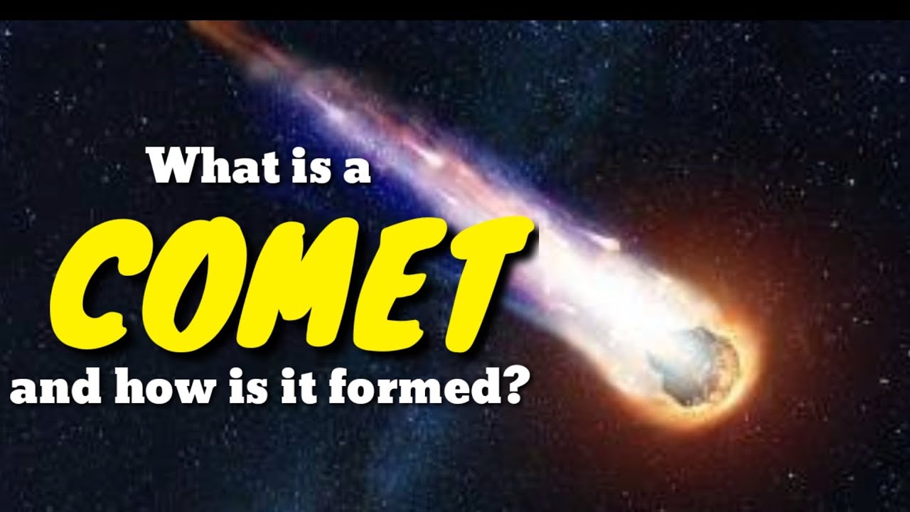 |What is a comet and how is it formed? | ano ang neowise comets - YouTube