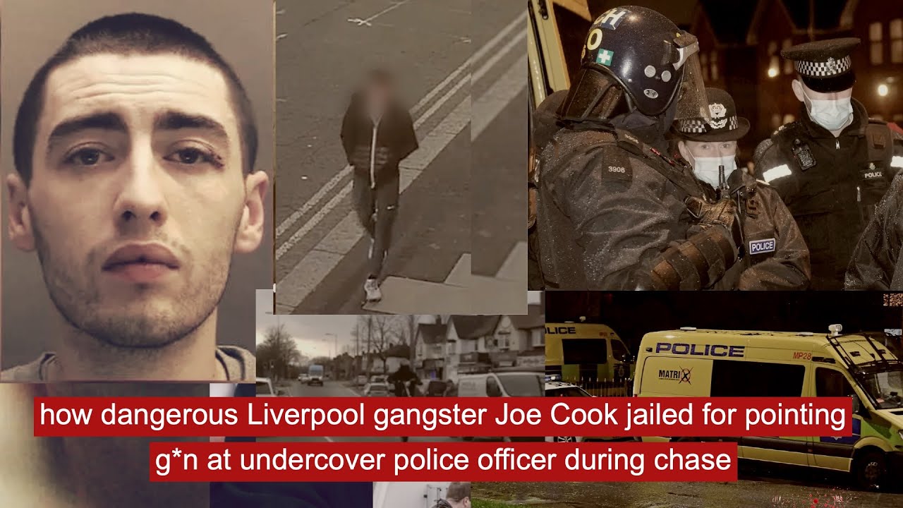 how dangerous Liverpool gangster Joe Cook jailed for pointing g*n at ...