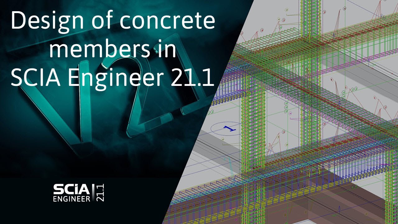 [EN] Design of concrete members - new features in SCIA Engineer 21.1 ...