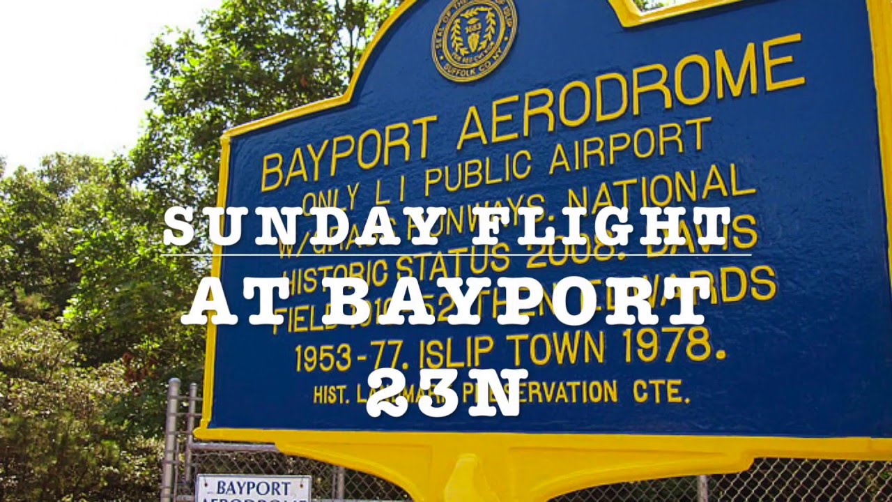 Flying the pattern at Bayport Aerodrome (23N) (right seat ) - YouTube