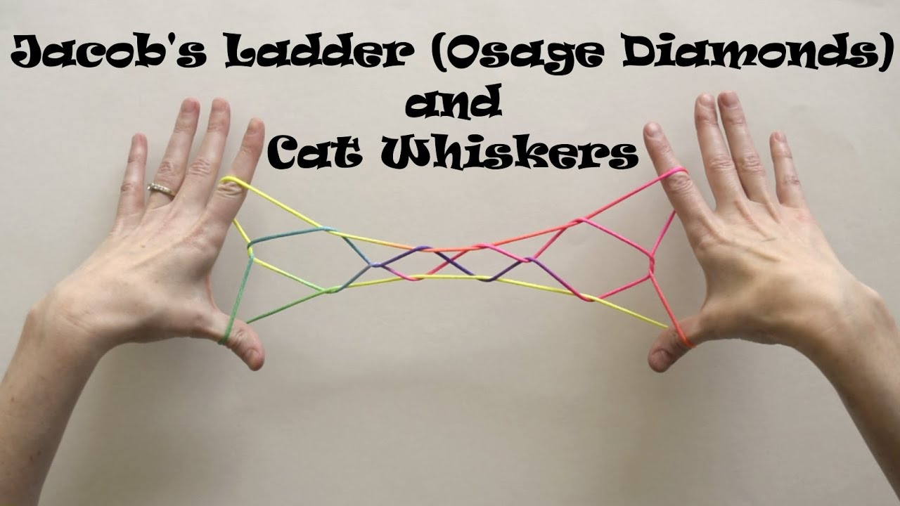 Jacob's Ladder (Osage Diamonds) and Cat Whiskers String Figure - YouTube