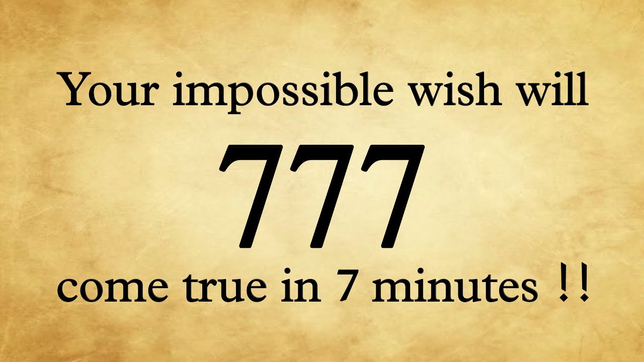 777🌈Your Impossible Wish Will Come True In 7 Minutes !! - YouTube