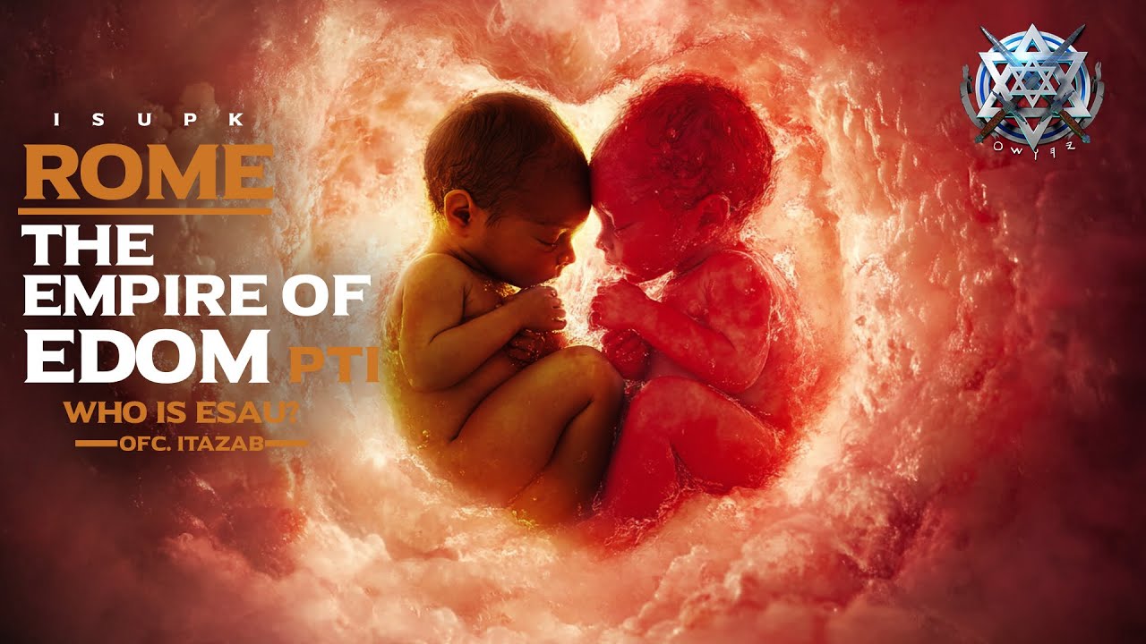 🔴 LIVE Tonight Rome The Empire of Edom - Who is Esau According to the ...