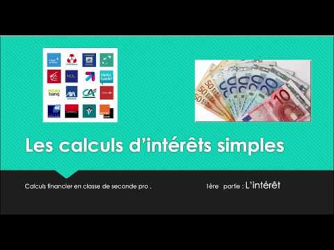 Vidéo : Intérêts simples partie 1 l'intérêt - YouTube