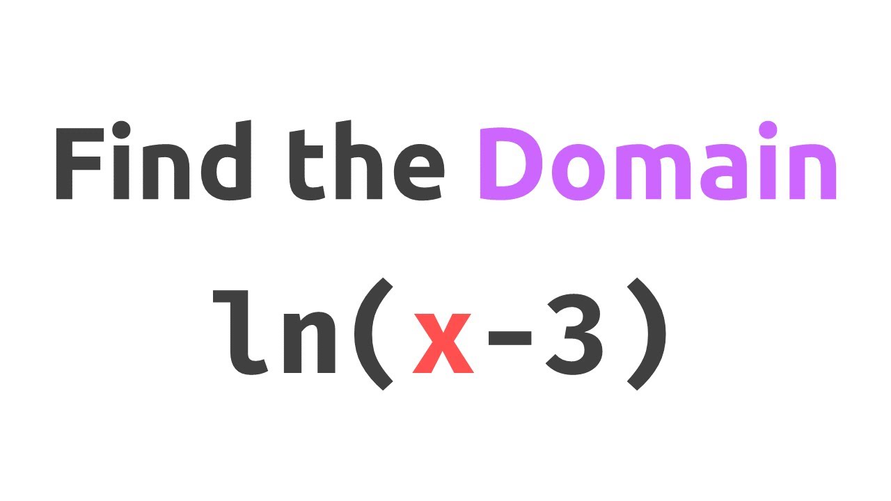 What Is The Domain Of Ln x 3 YouTube