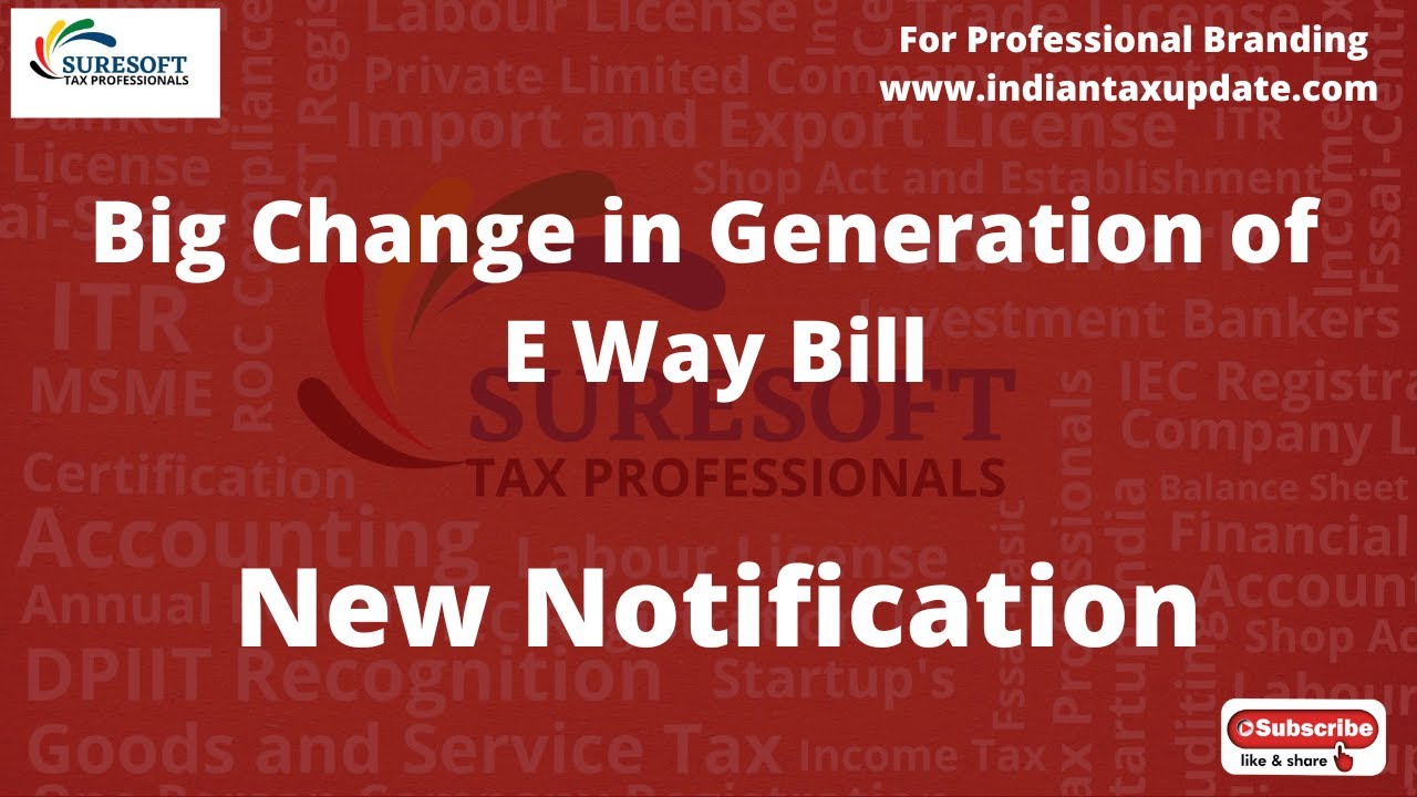 Big Update in E way Bill Generation - YouTube