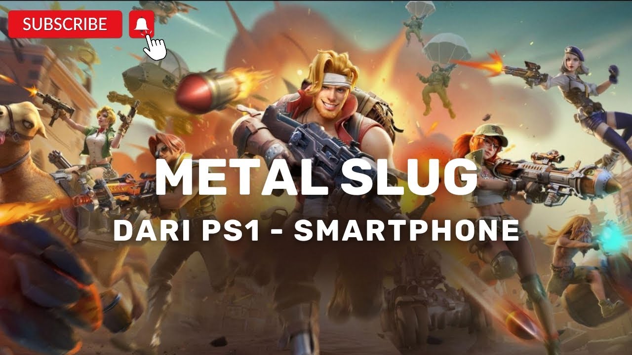Perkembangan Metal Slug yang ada di berbagai platform (PS1, PS2, PSP ...