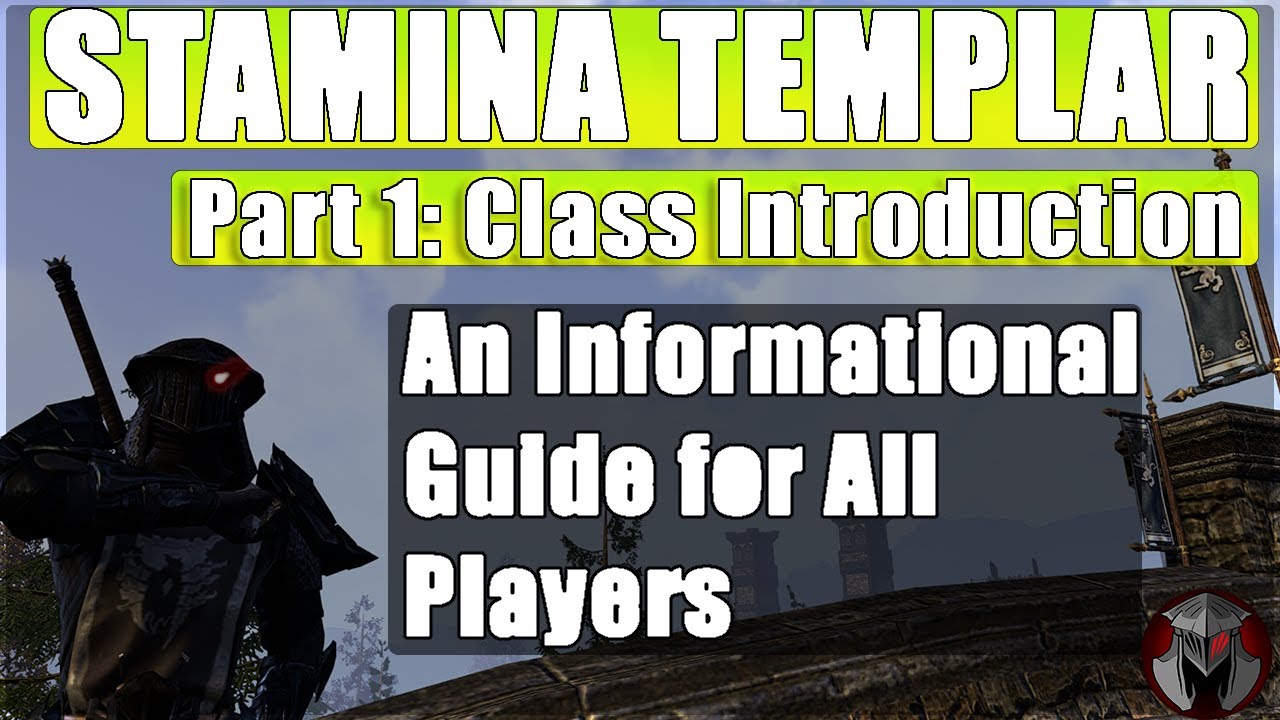 ESO| BEGINNER FRIENDLY Stamplar PvP Tutorial| Part 1 Class Breakdown ...