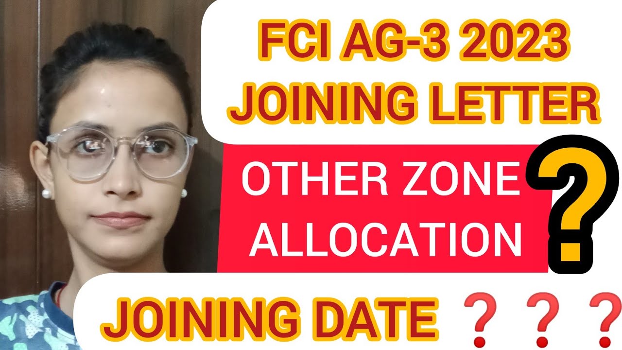 FCI AG-3 2023 JOINING LETTER😃😃 || OTHER ZONE ALLOCATION || JOINING DATE ...