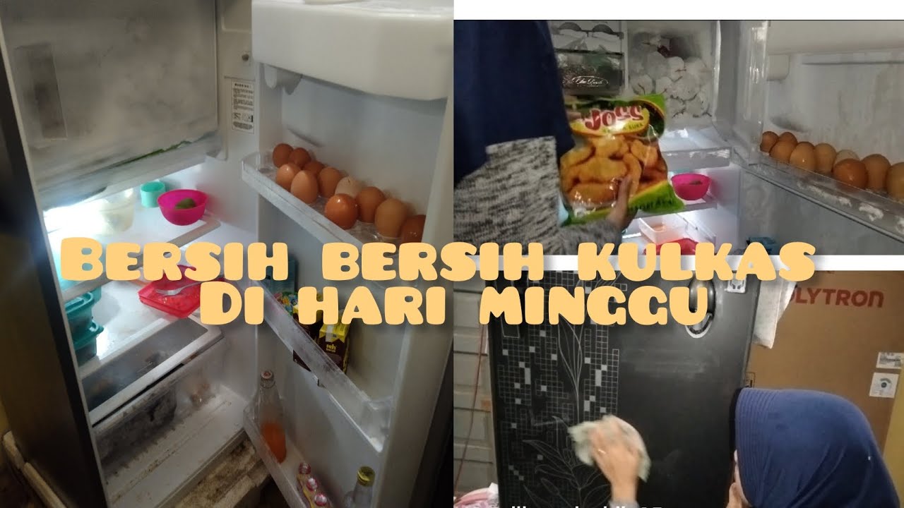 CLEANING MOTIVATION • BERSIH-BERSIH KULKAS DI HARI MINGGU DIDAPUR ...