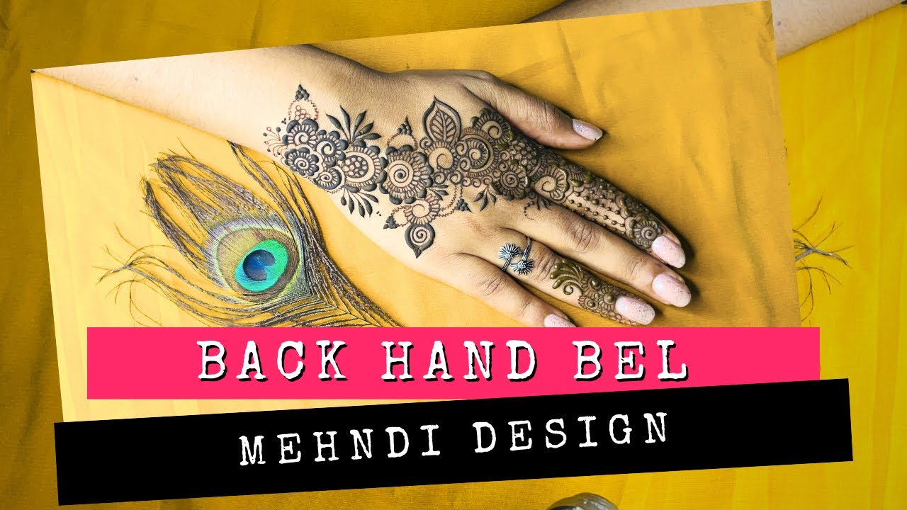 Teej Special Back Hand Bel Mehndi Design - YouTube