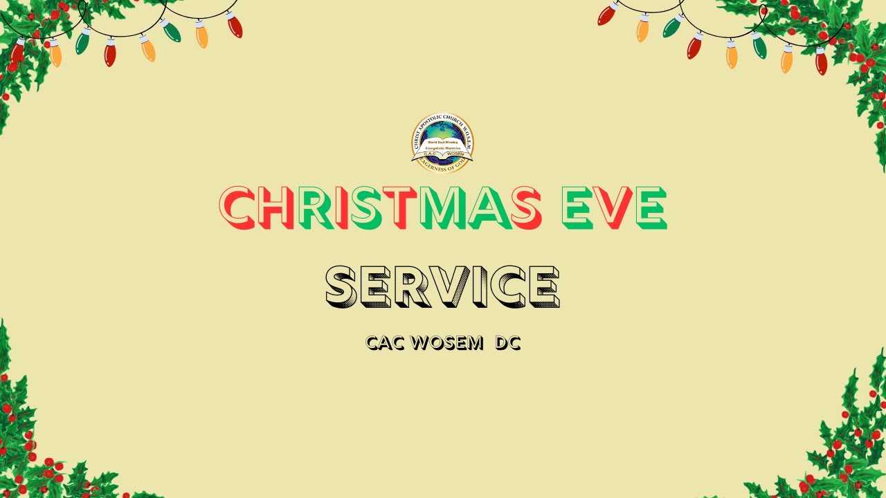 Cac Wosem: Christmas Eve Service - YouTube