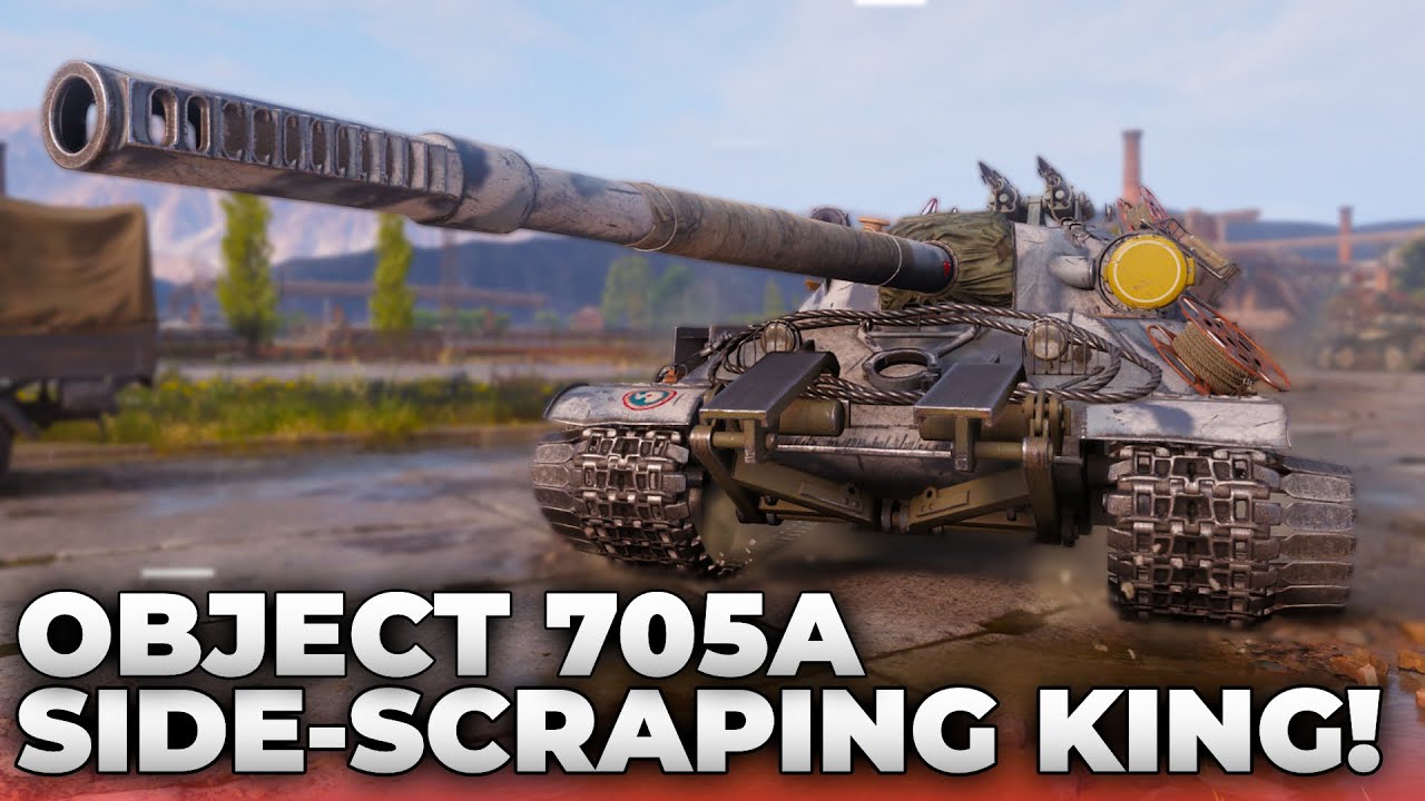 Side-Scraping King! - Object 705A | World of Tanks - YouTube