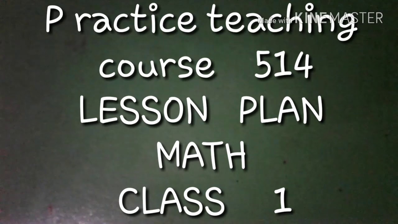 Practice Teaching Class 1 Lesson Plan YouTube Practice Teaching Class 1 Lesson Plan YouTube