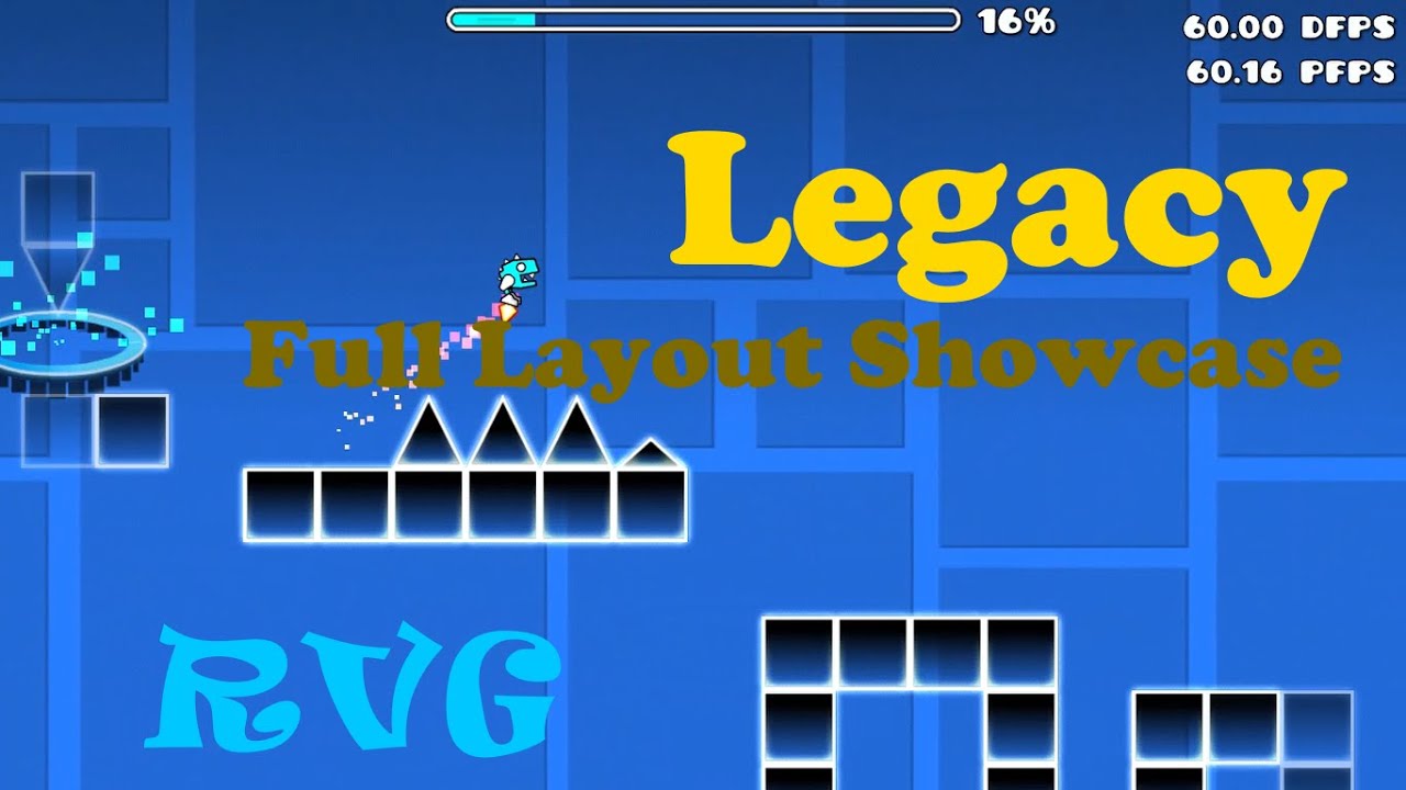 "Legacy" Layout Full Showcase by RavagerBoyGD(me) and Ravager666 ...