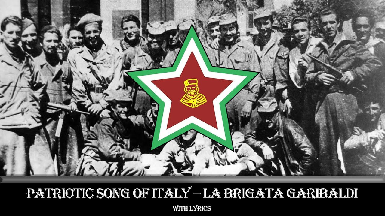 🇮🇹 Patriotic Song of Italy – "Brigata Garibaldi" (Italian + English ...