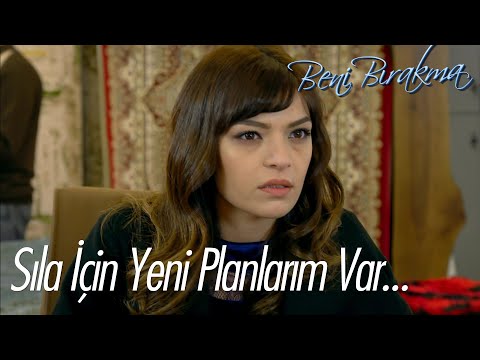 Meltem, Sıla için yeni planlar yapıyor! - Beni Bırakma 33. Bölüm
