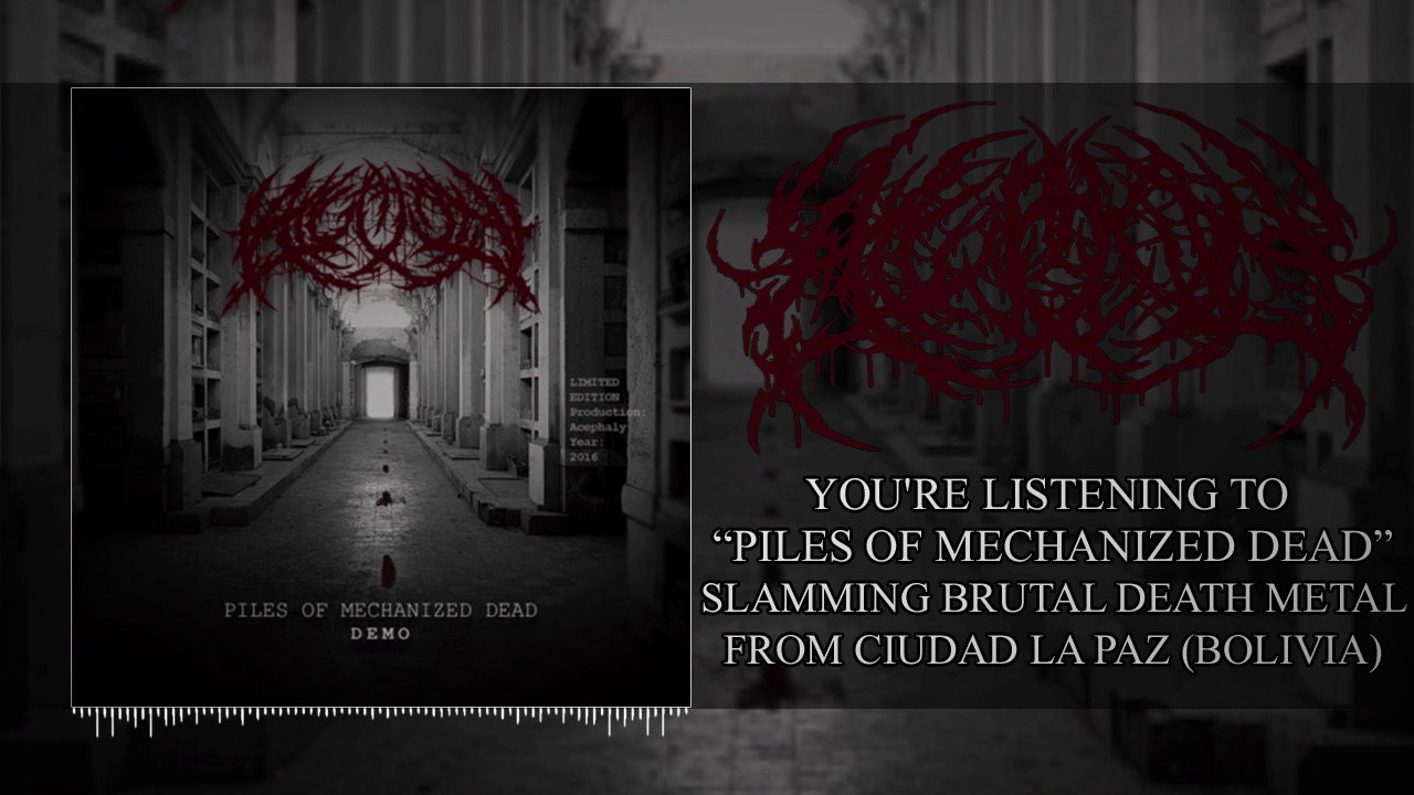 ACEPHALY - PILES OF MECHANIZED DEAD (SLAMMING BRUTAL DEATH METAL) - YouTube