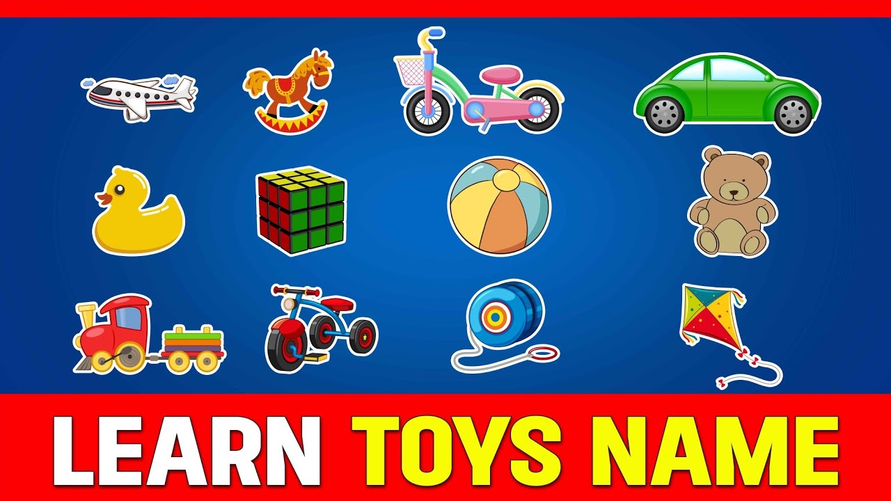 Learn Toys Names chant for Kids! | preschool | toddler | kindergarten ...