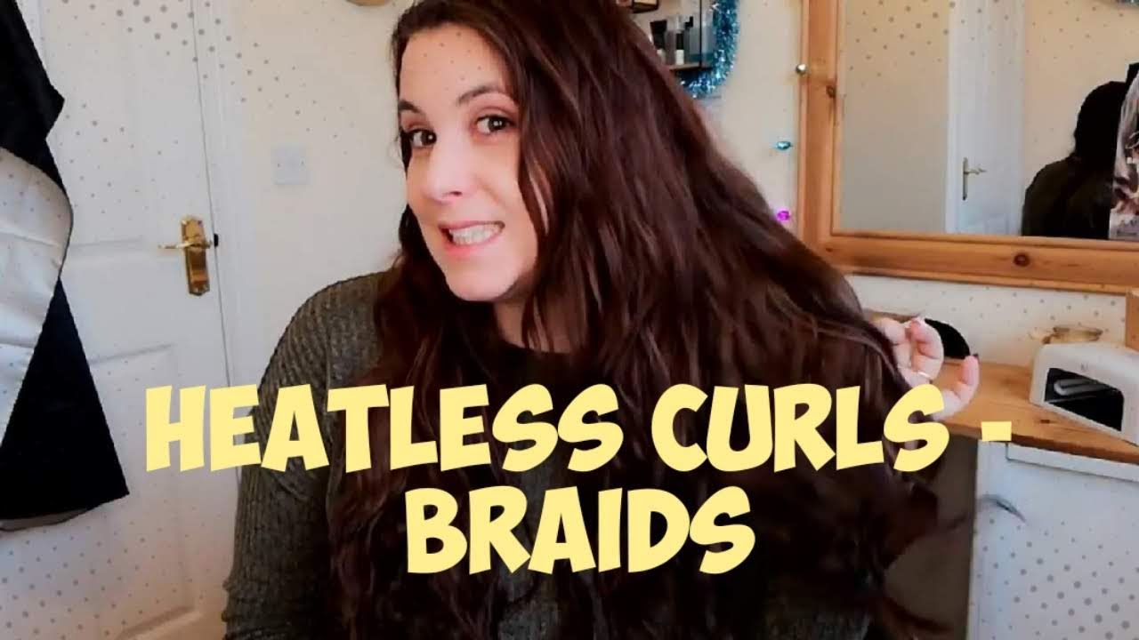 HEATLESS OVERNIGHT CURLS - BRAIDS - YouTube