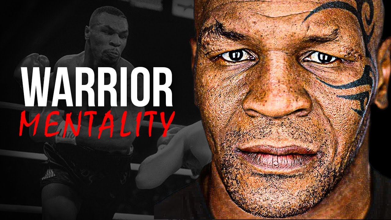 WARRIOR MENTALITY - Mike Tyson Motivational Speech - YouTube