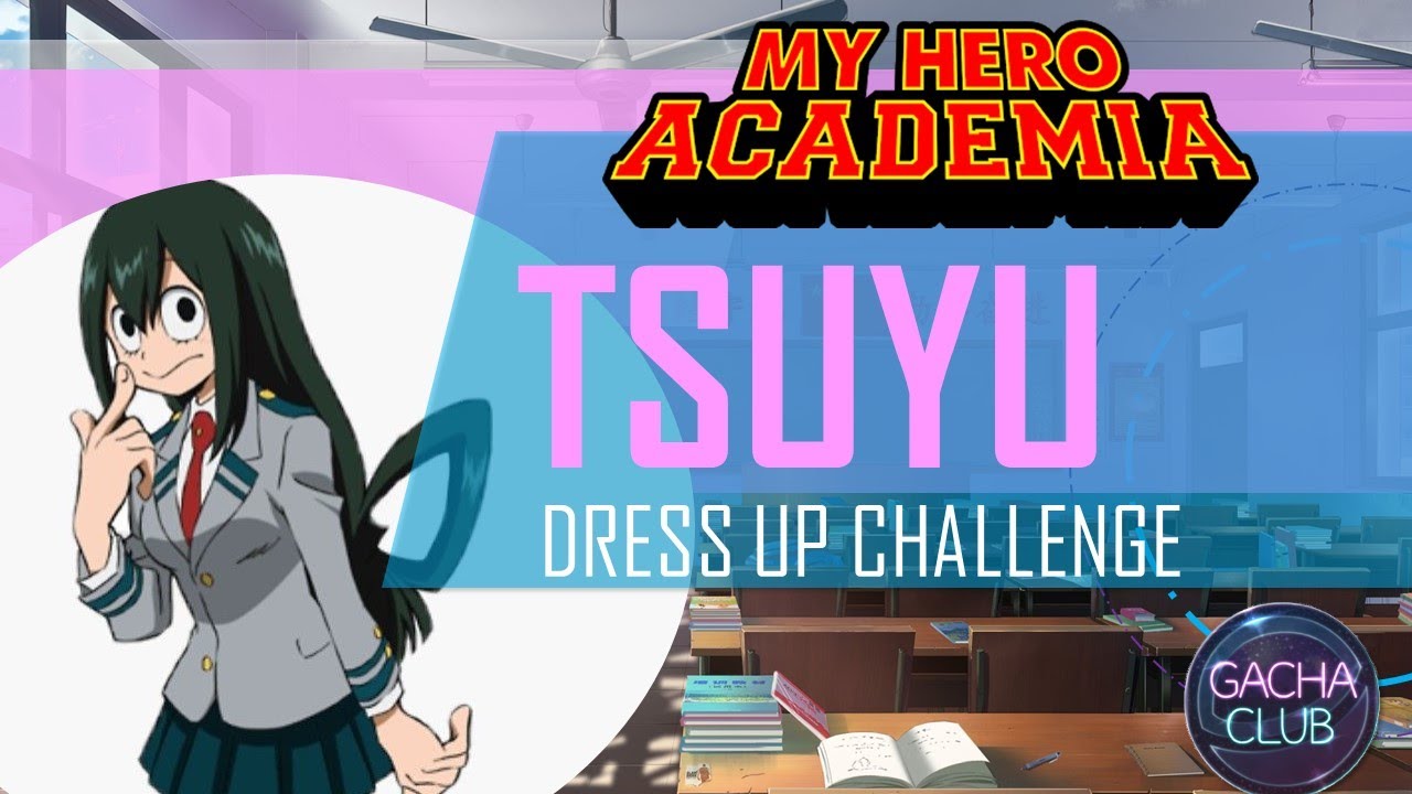 GACHA CLUB || How to Dress Up as TSUYU || My Hero Academia - YouTube