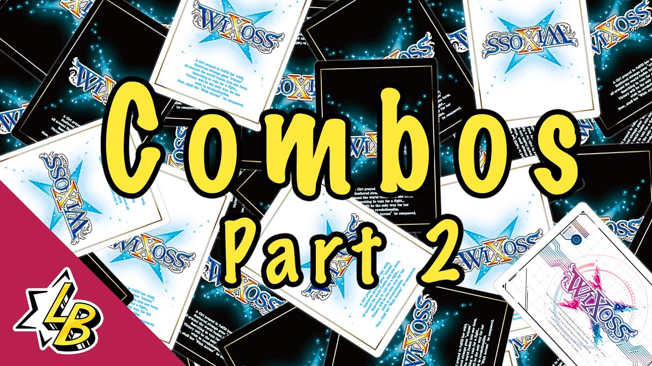 Best 2 Card Combos In Wixoss ☆ Part 2 - YouTube