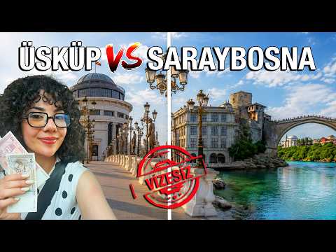 VİZESİZ 2 ROTA: Üsküp mü, Saraybosna mı? 🇲🇰 🇧🇦 (Hangisi Daha Ucuz?)