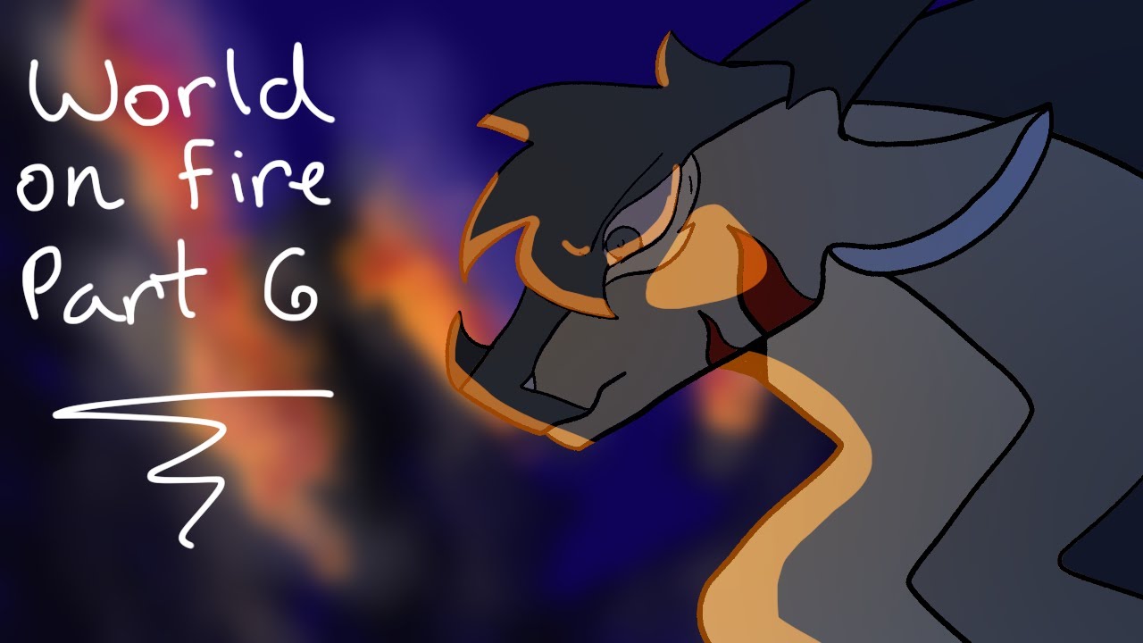 World on Fire: Part 6 for Goova - YouTube