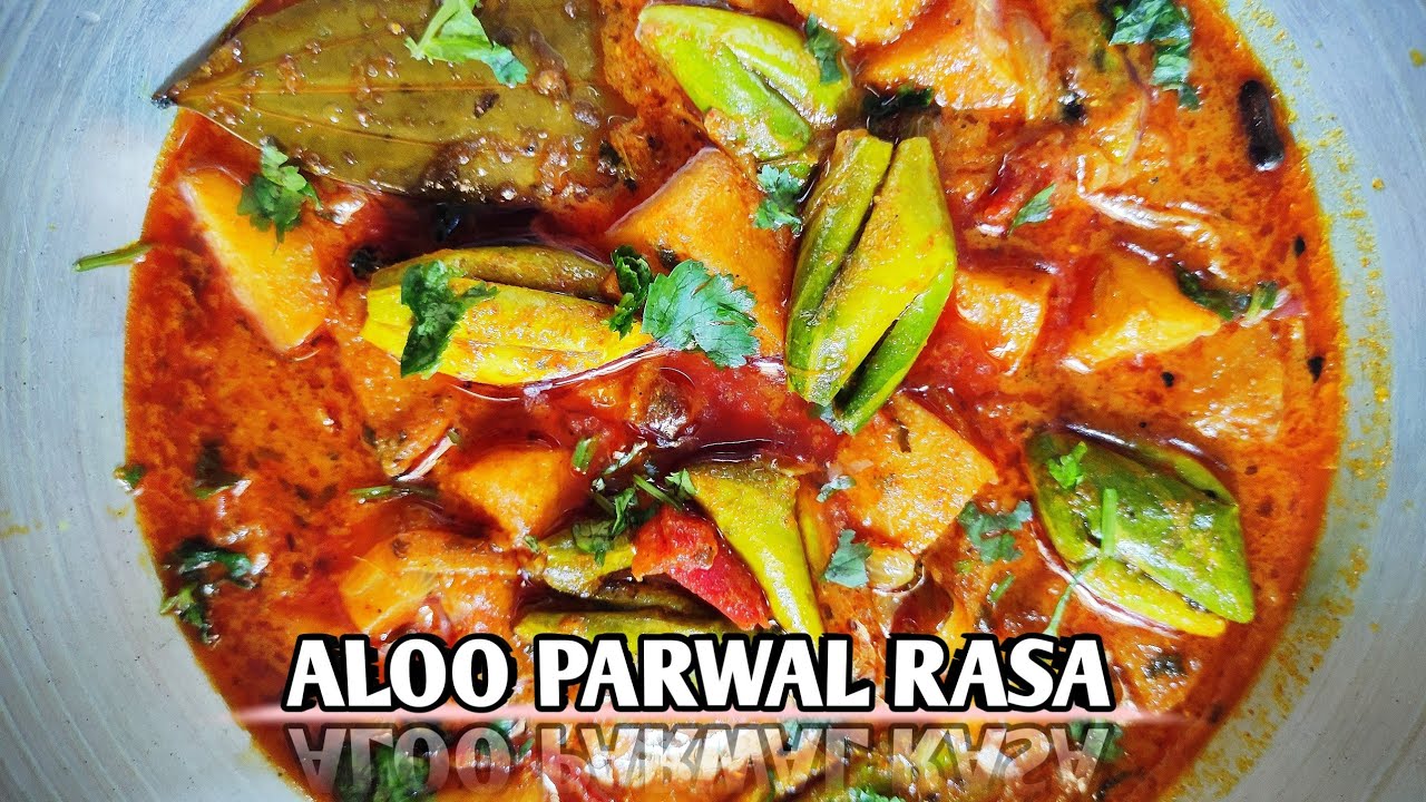 ALOO PARWAL RASA / ALOO PATAL RASA RECIPE - YouTube