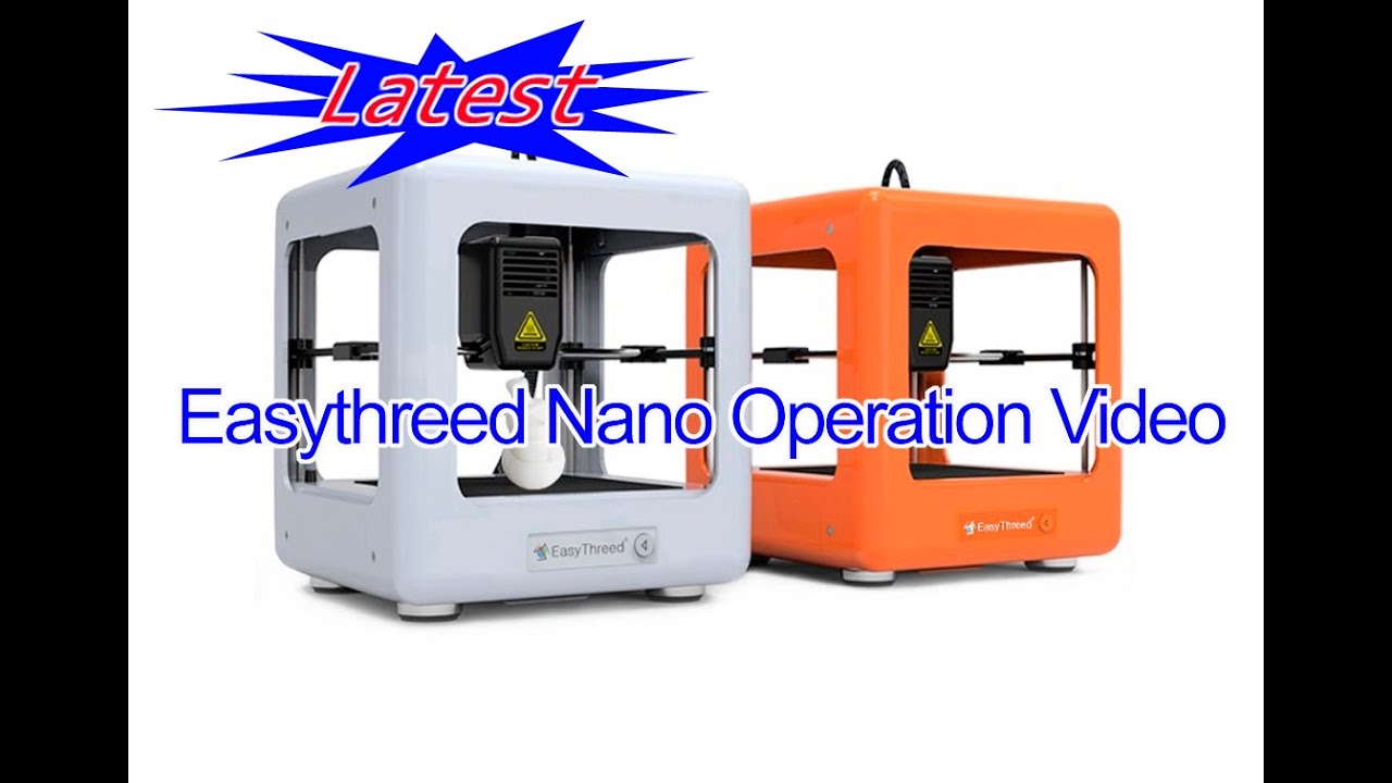 Easythreed NANO mini 3D Printer operation video Latest,guide for first ...