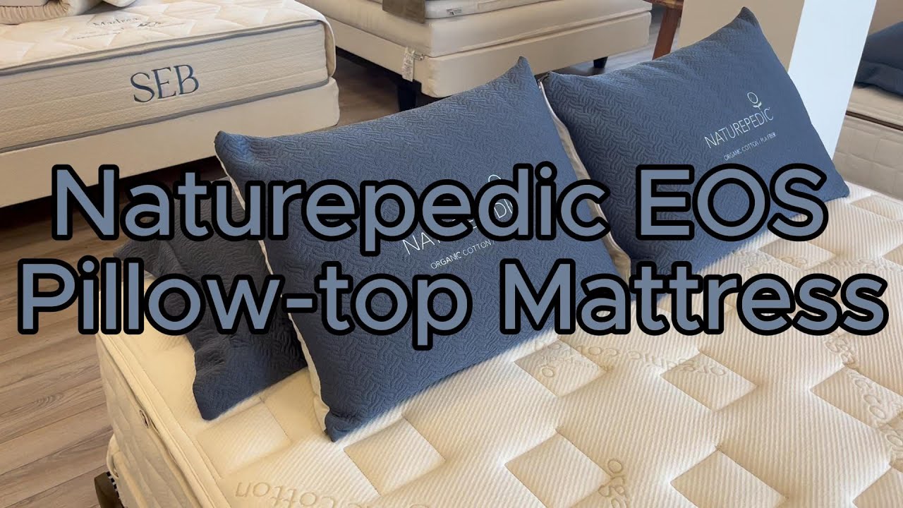 Naturepedic EOS Pillow Top (Customizable) Organic Mattress - Available ...