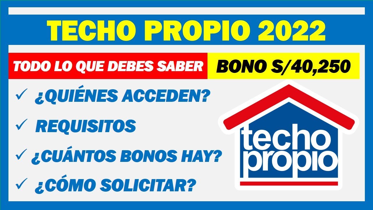 TECHO PROPIO 2022| Todo lo que tienes que saber - YouTube