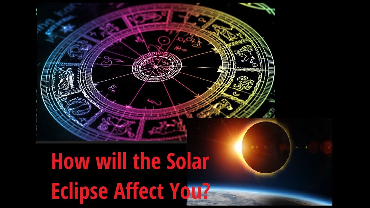 (116) How will the Solar Eclipse Affect You? - YouTube