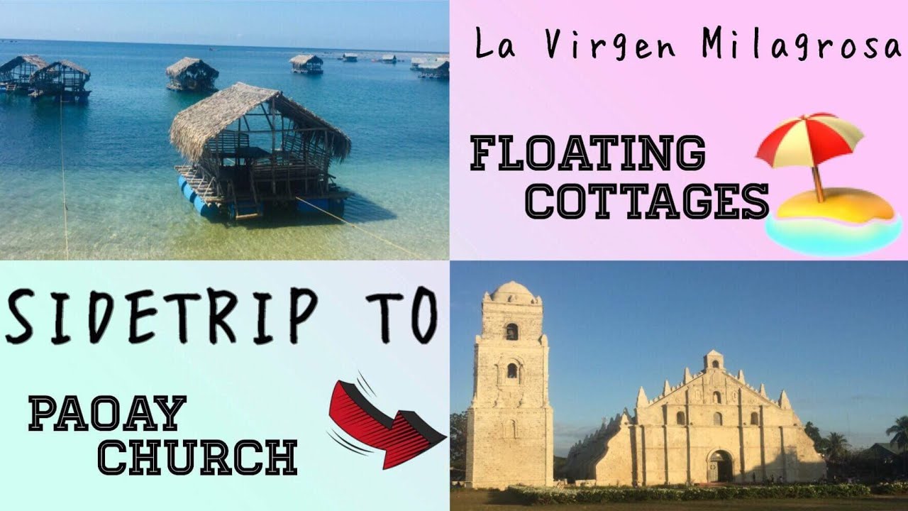 La Virgen Milagrosa Floating Cottages + Paoay Church | ILOCOS NORTE ...