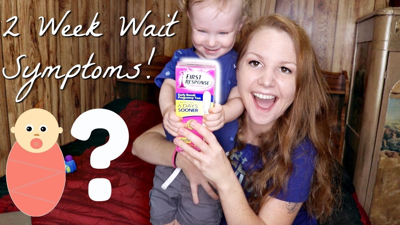 2 WEEK WAIT PREGNANCY SYMPTOMS!? AM I PREGNANT? EARLY PREGNANCY ...