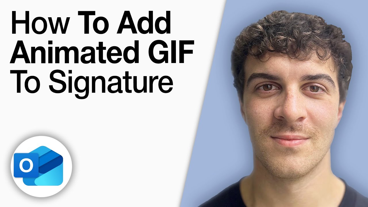 How To Add an Animated GIF to Outlook Signature [2025 Full Guide] - YouTube