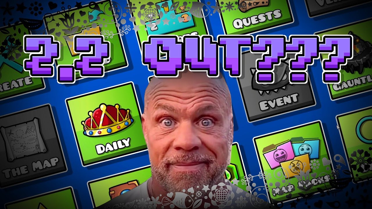 2.2 RELEASED + DASH COMPLETE | Geometry Dash UPDATE 2.2 REACTION - YouTube