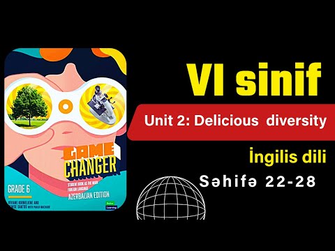 6-cı sinif İngilis dili / Səhifə 22,23,24,25,26,27,28 / #Gamechanger6 #ingilisdili6cısinif