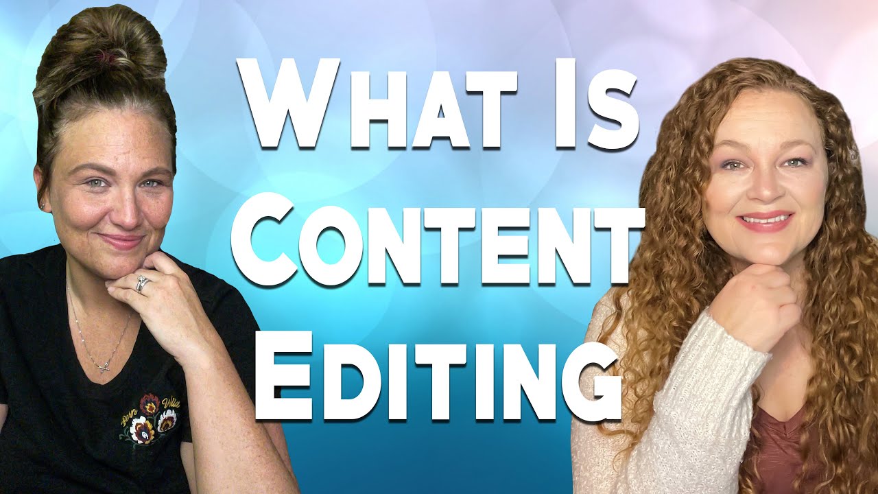 What is Content Editing and Why You Should Do It Now - YouTube
