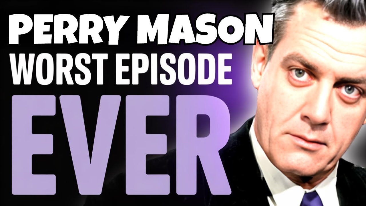 PERRY MASON'S EPIC FAIL EPISODE REVEALED! - YouTube