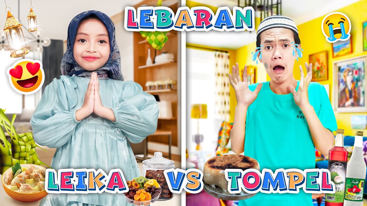 LEIKA DAN TOMPEL MERAYAKAN HARI LEBARAN | LEIKA BERUNTUNG VS TOMPEL KENA SIAL - YouTube