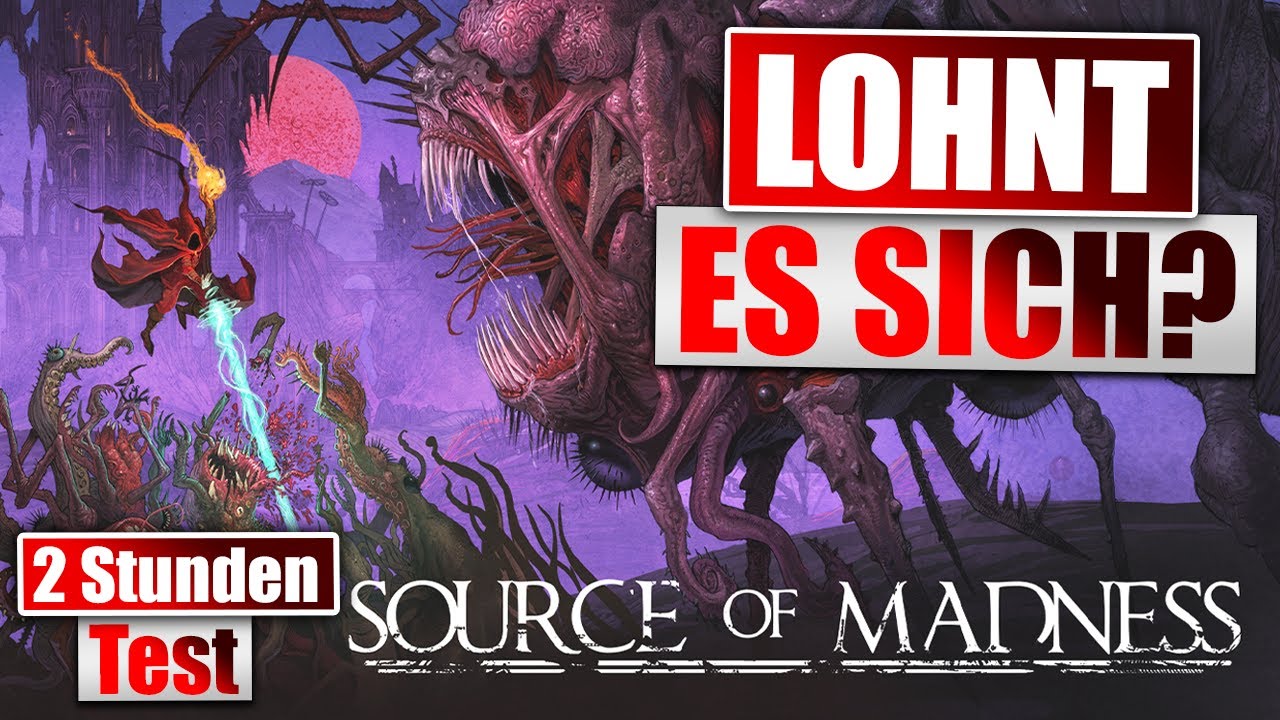 Eine Kaufempfehlung? - Die ersten 2 Stunden von Source of Madness ...