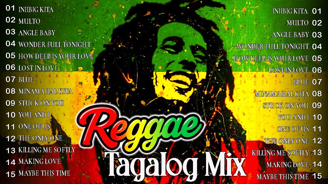 Best Reggae Tagalog Love Songs Mix 💛 Smooth & Relaxing Tagalog Nonstop ...