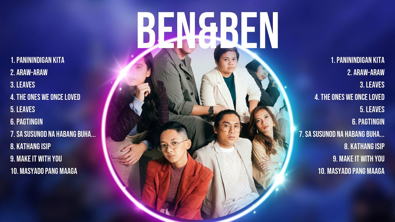 Ben&Ben MIX Songs ~ Ben&Ben Top Songs ~ Ben&Ben - YouTube