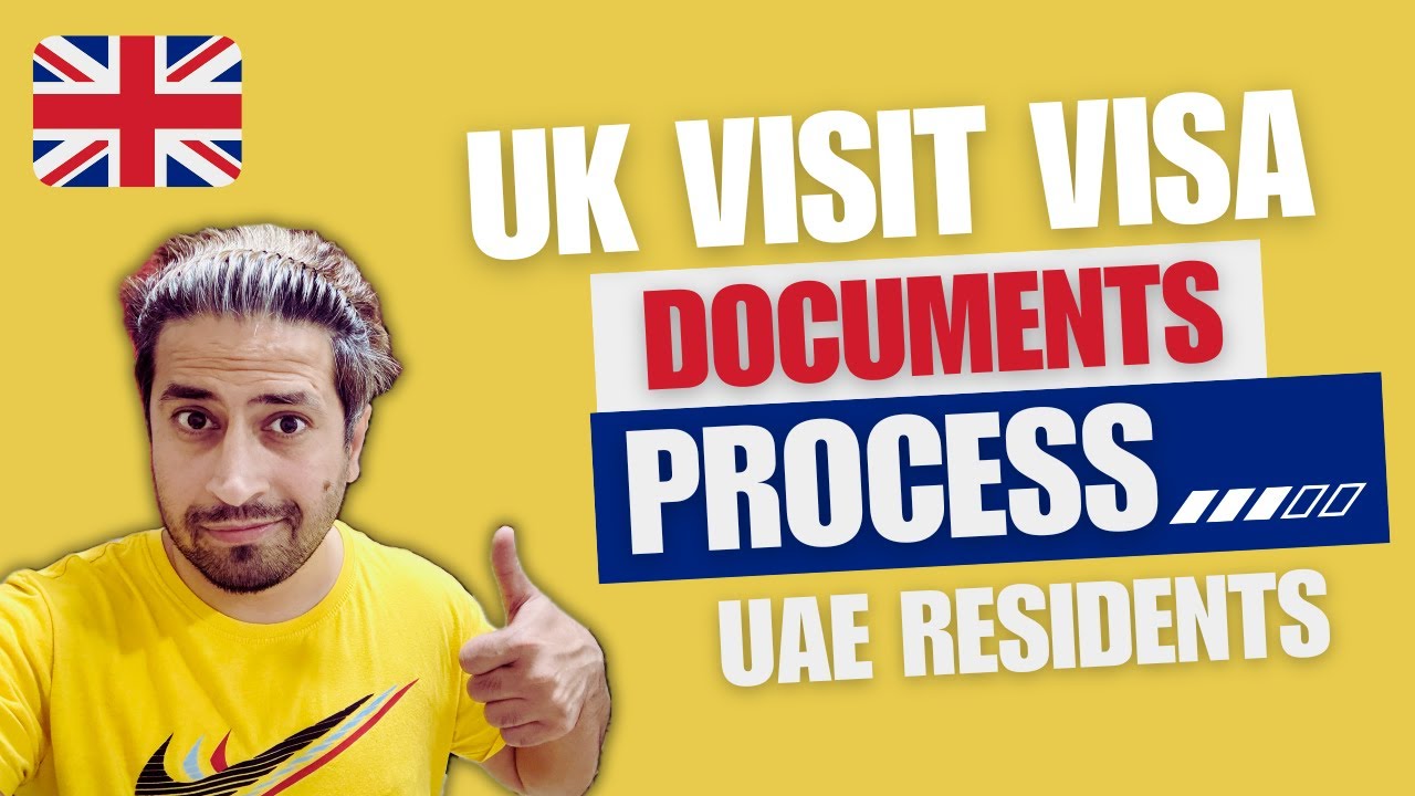 UK Visit Visa: Documents & Process Guide for UAE Residents | Travel ...