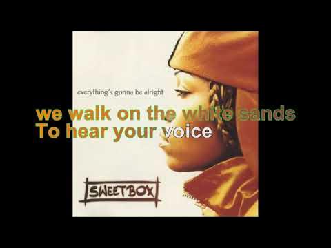 Sweetbox - Everything's Gonna Be Alright [Lyrics Audio HQ] - YouTube