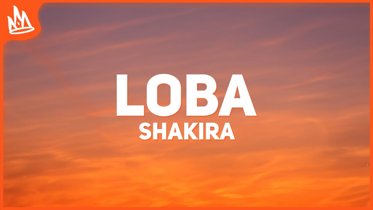 Shakira – Loba [Letra] "una loba en el armario" - YouTube