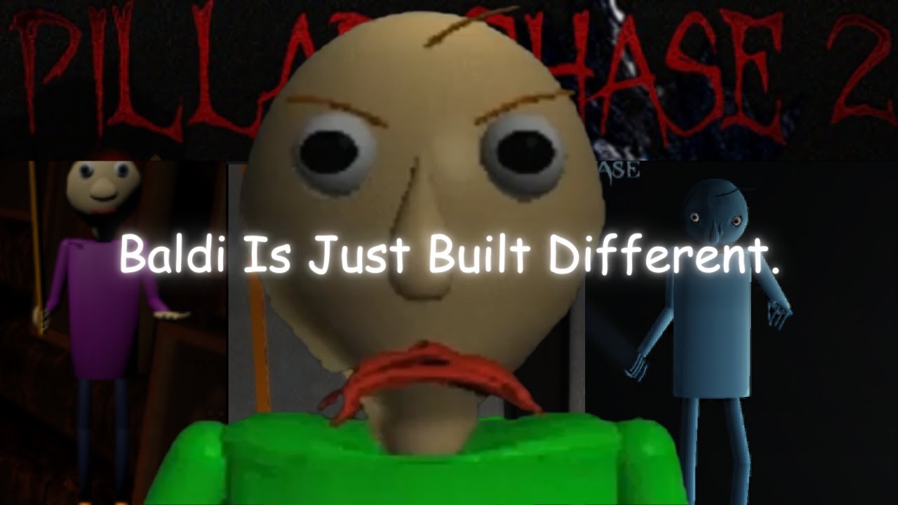 SOOO... Baldi Is The Best Monster | Pillar Chase 2 - YouTube